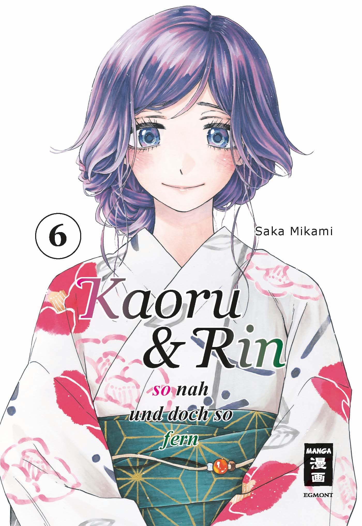 Kaoru und Rin – So nah und doch so fern, Band 6 | Manga Passion